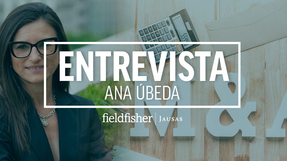 Ana Úbeda, socia de M&A de Fieldfisher de Barcelona | E&J