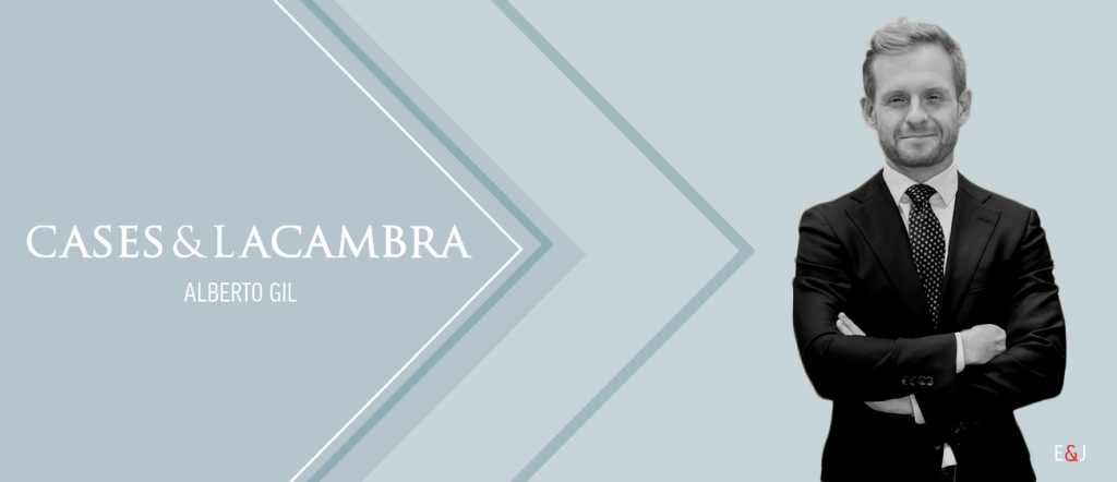 Alberto Gil se incorpora a Cases & Lacambra | E&J